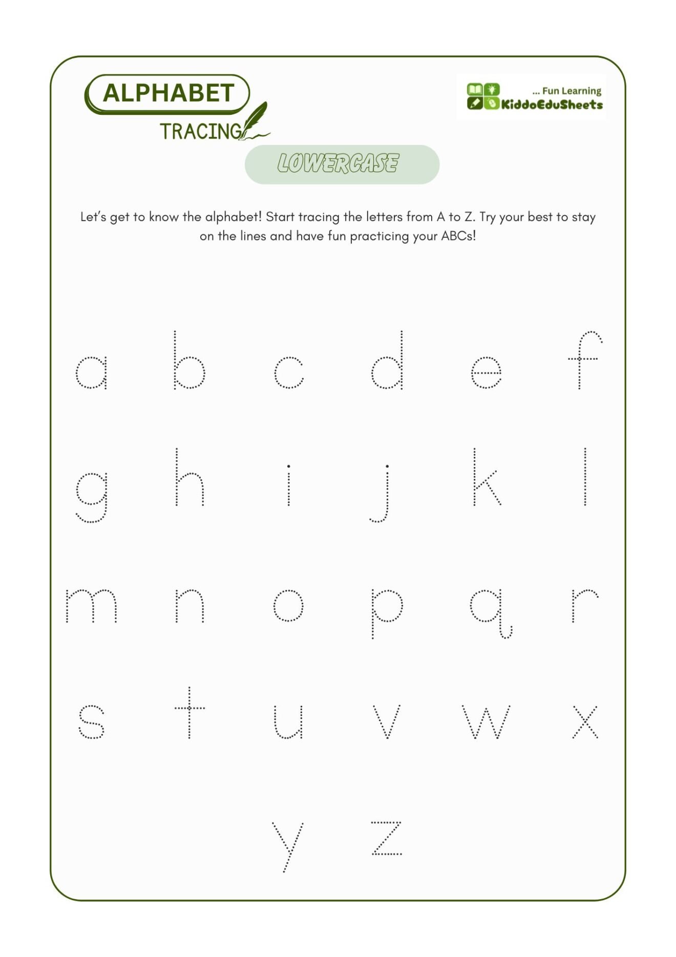 ABC Tracing Fun| Alphabet abc ( Small Letters) - Kiddoedusheets